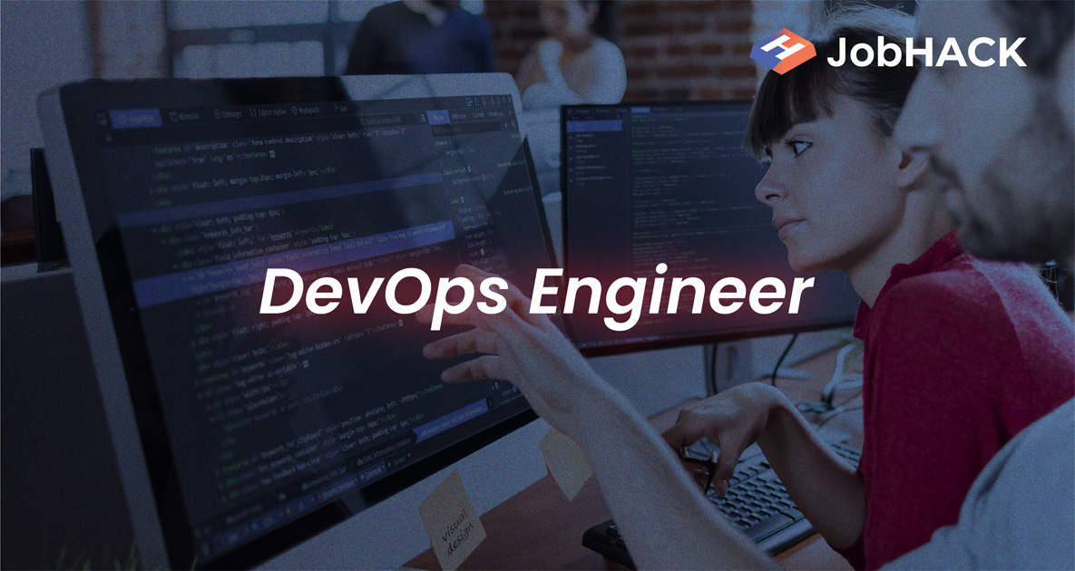 งาน DevOps Engineer ทำอะไร? พร้อมทักษะที่ควรมี - JobHACK